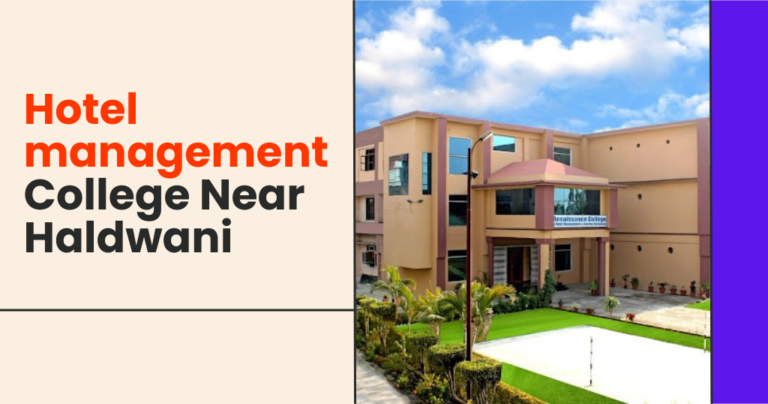 Hotel management College Near Haldwani - Renaissance College ...