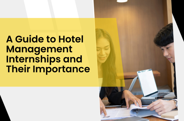 A Guide to Hotel Management Internships and Their Importance ...